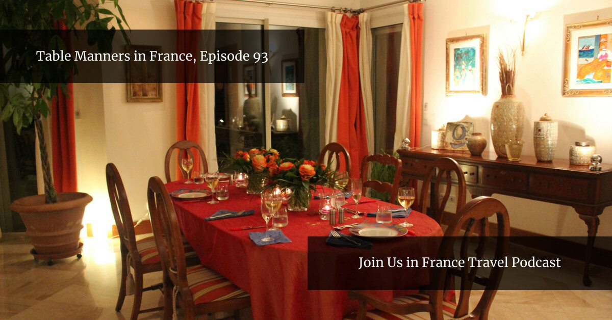 Table Manners in France, Episode 93