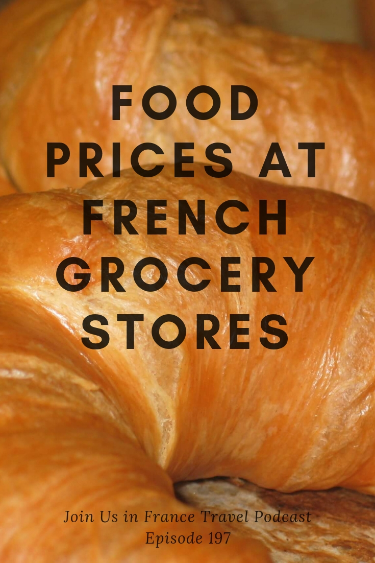 Pictures of Food at French Grocery Stores - Join Us in France Travel ...