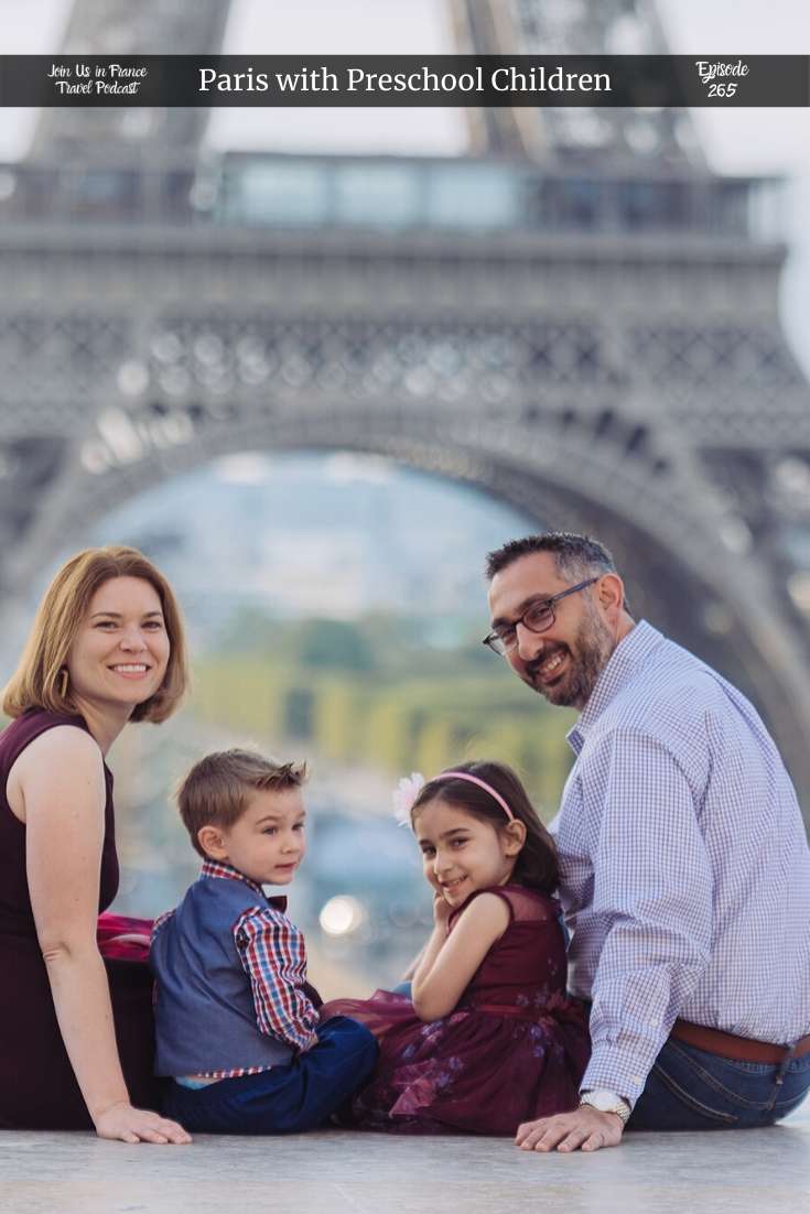 Paris with Preschool Children - Join Us in France Travel Podcast