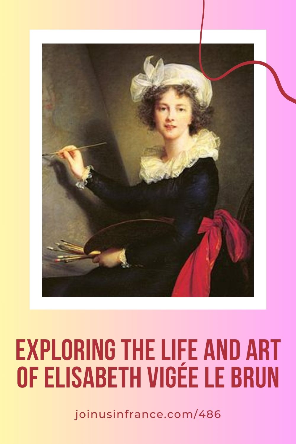 Exploring the Life and Art of Elisabeth Vigée Le Brun - Join Us in ...