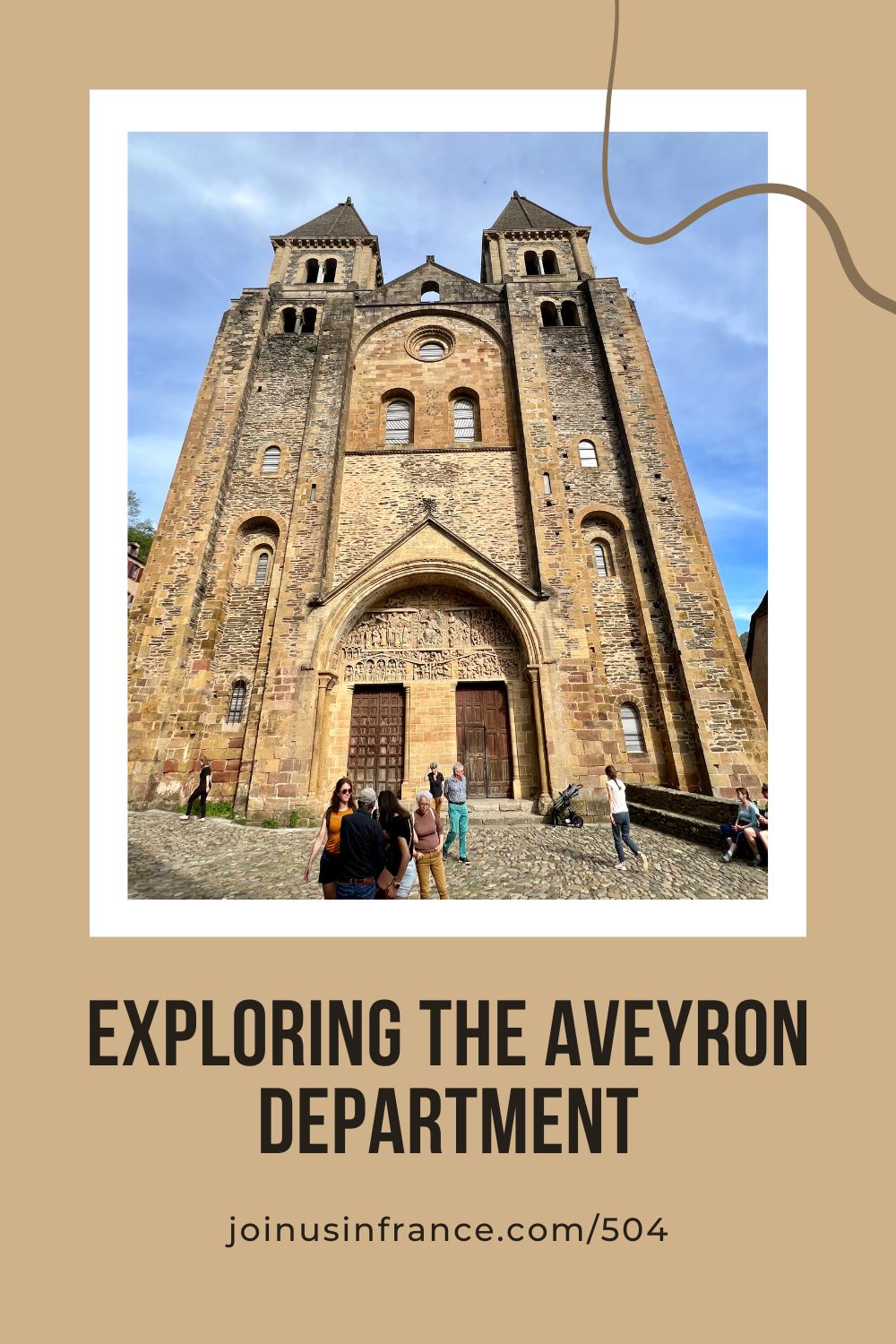 Exploring the Aveyron Department - Join Us in France Travel Podcast