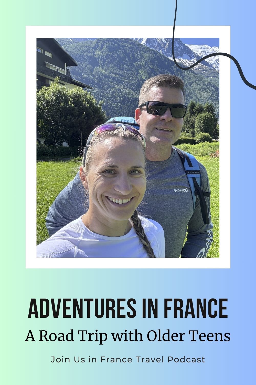 Adventures in France: A Road Trip with Older Teens - Join Us in France ...